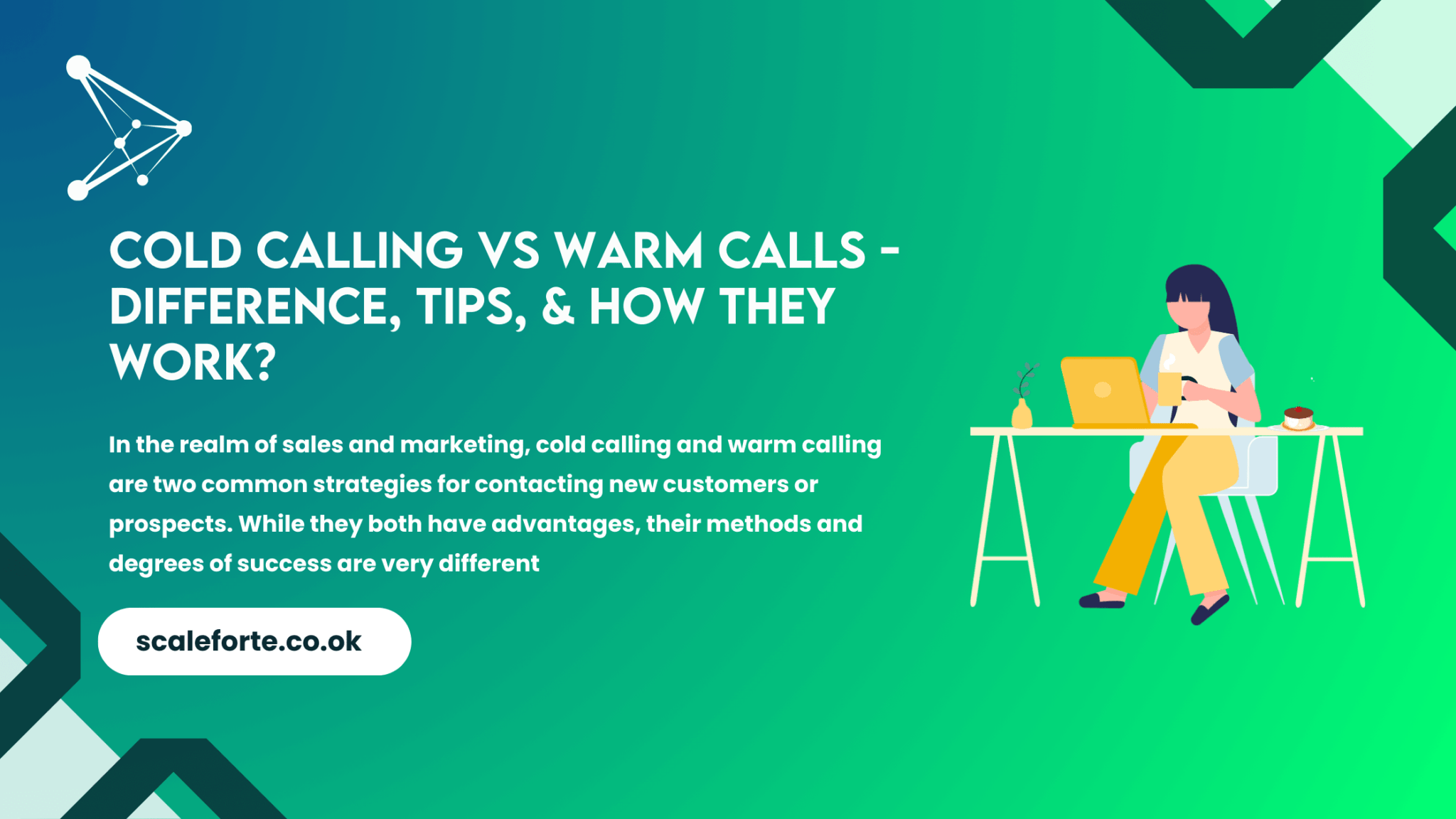 Cold Calling VS Warm Calling - How They Work? - Scaleforte